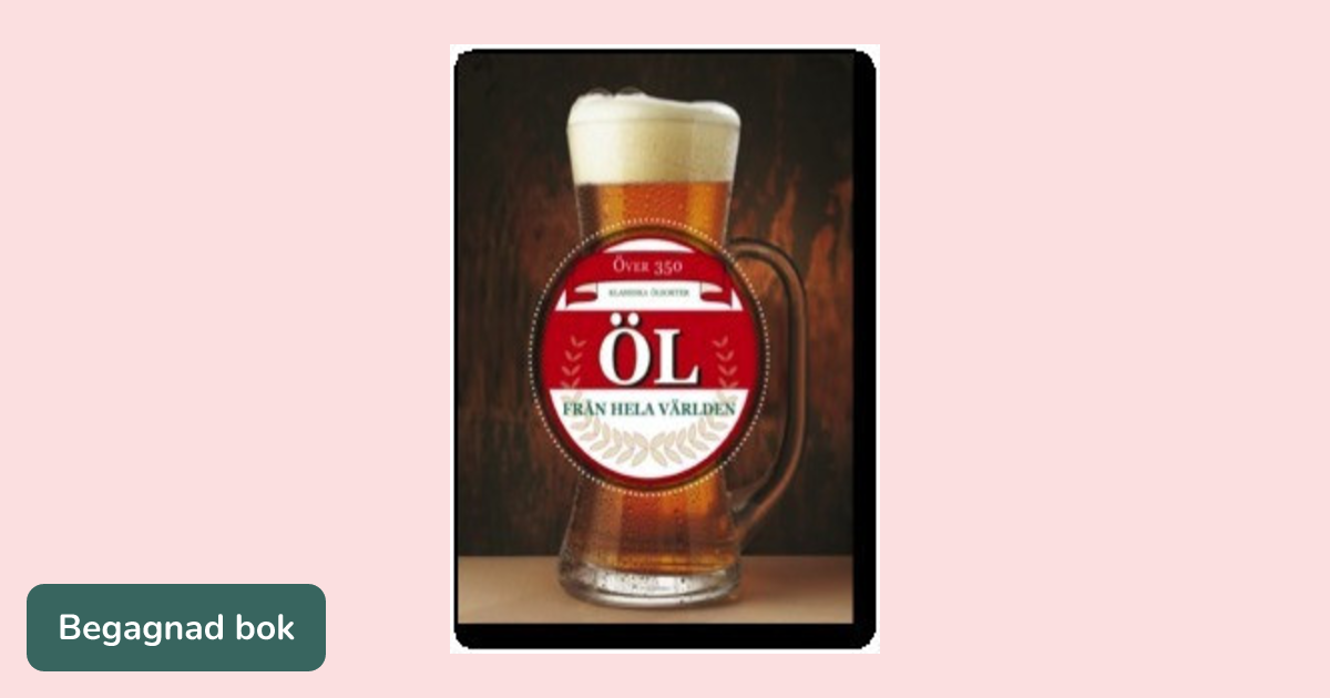 Öl från hela världen - ISBN 9789187161643 | Studentapan