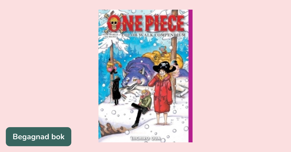 One Piece Color Walk Compendium: New World to Wano - ISBN 9781974728534 ...
