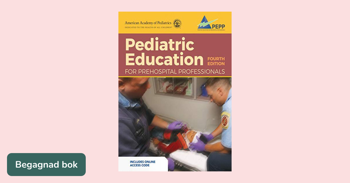 Pediatric education for prehospital professionals - ISBN 9781284194579 ...
