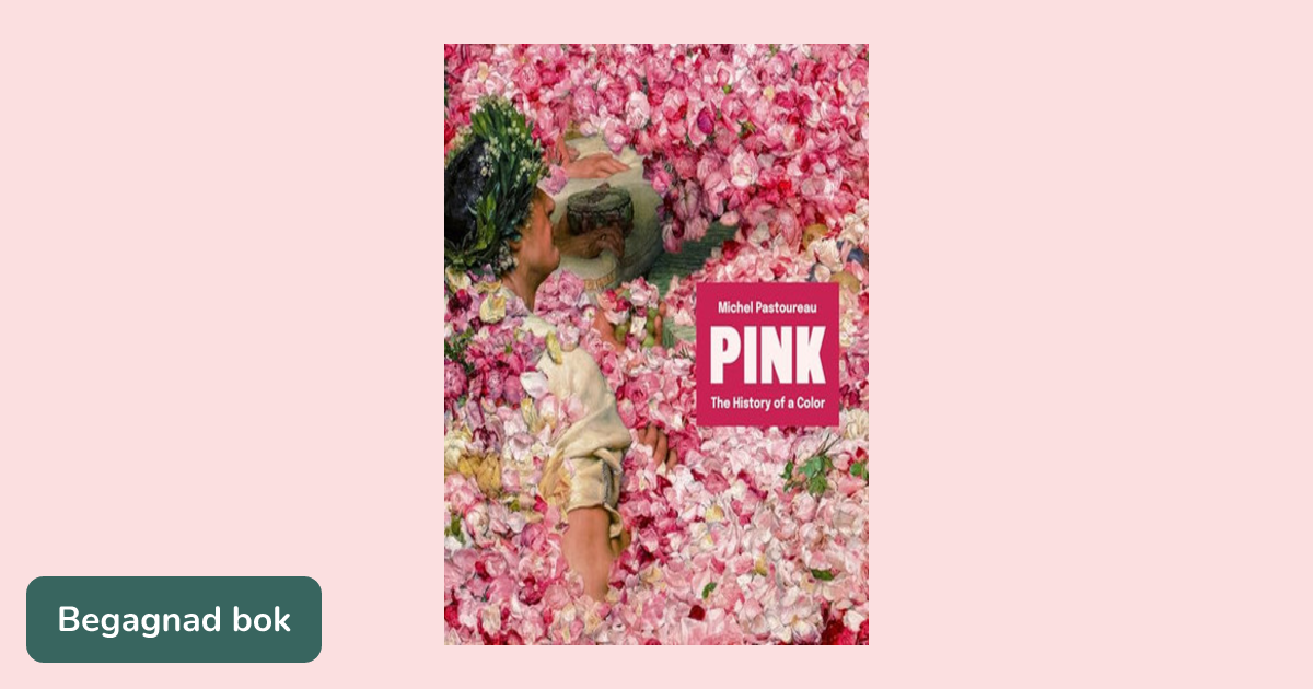 Pink : the history of a color - ISBN 9780691266268 | Studentapan