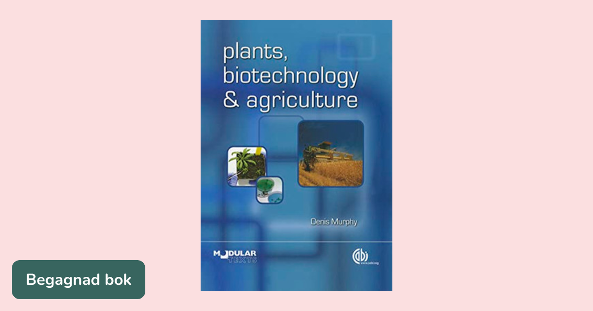 Plants, Biotechnology and Agriculture - ISBN 9781845936884 | Studentapan