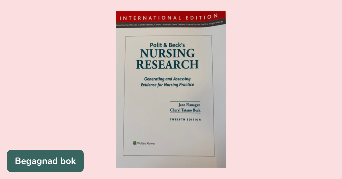 Polit & Beck's nursing research : generating and assessing evidence for ...