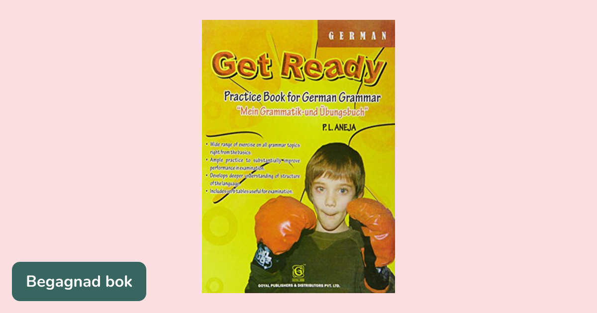 Practice Book for German Grammar: Mein Grammatik und ÜbungsbuchGet Ready - ISBN 9788183072588 ...