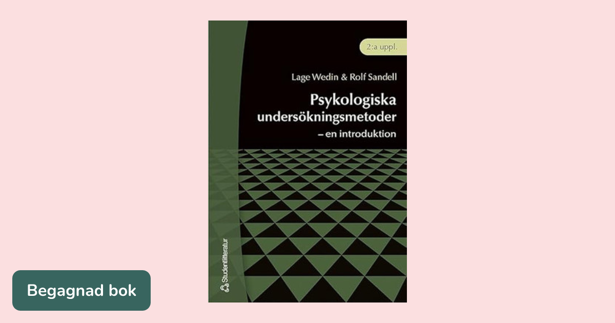 Psykologiska undersökningsmetoder - en introduktion - Upplaga 2 ...
