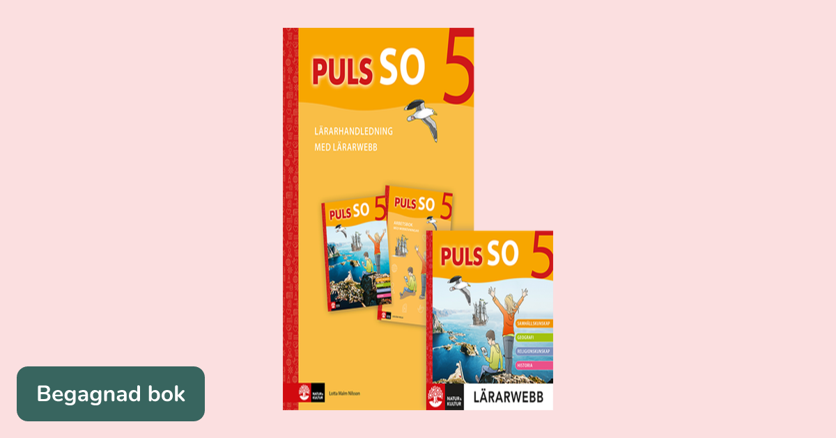 PULS SO åk 5 Lärarhandledning med lärarwebb - ISBN 9789127459854 ...
