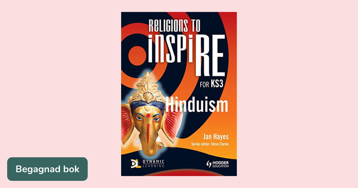 Religions to Inspire for Ks3: Hinduism Pupil's BookReligions to Inspire ...