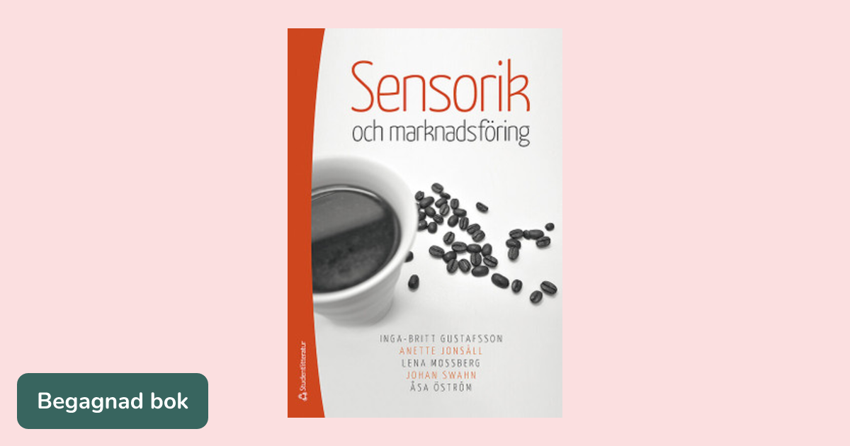 Sensorik och marknadsföring - ISBN 9789144079042 | Studentapan