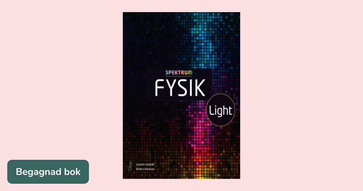 Spektrum Fysik Lightbok - ISBN 9789147085972 | Studentapan