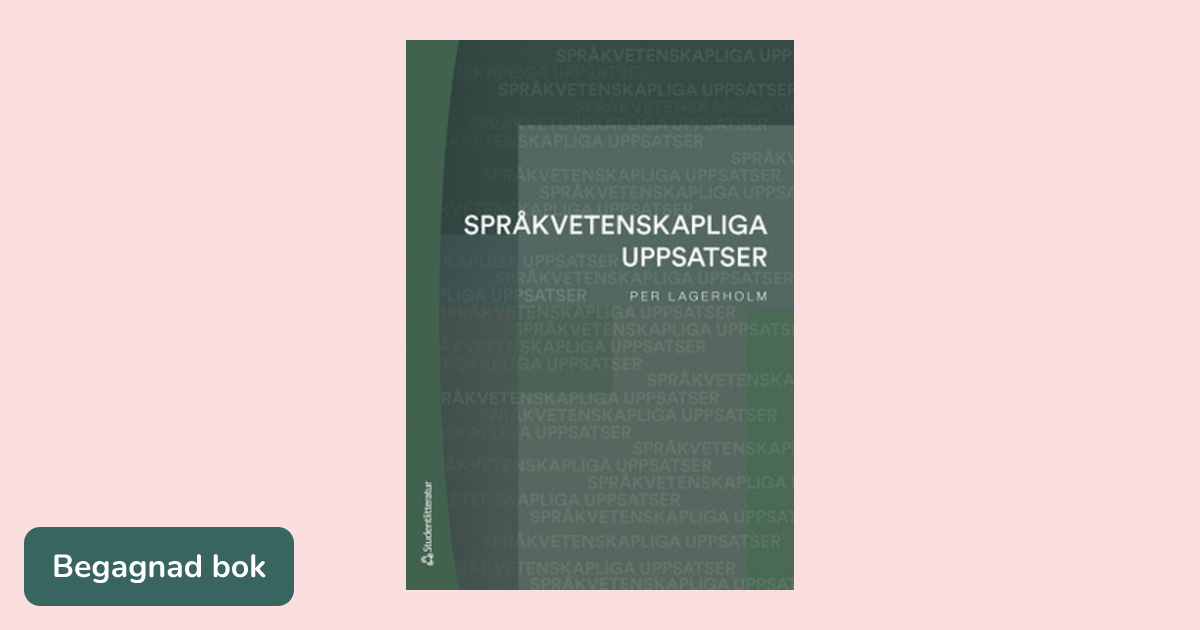 Språkvetenskapliga uppsatser - Upplaga 3 | Studentapan