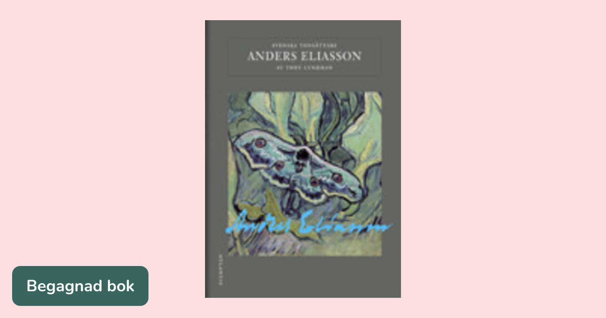 Svenska tonsättare. Anders Eliasson - ISBN 9789173535427 | Studentapan
