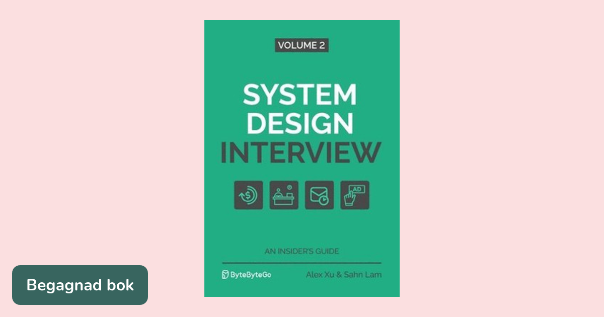 System Design Interview - An Insider's Guide - ISBN 9781736049112 ...