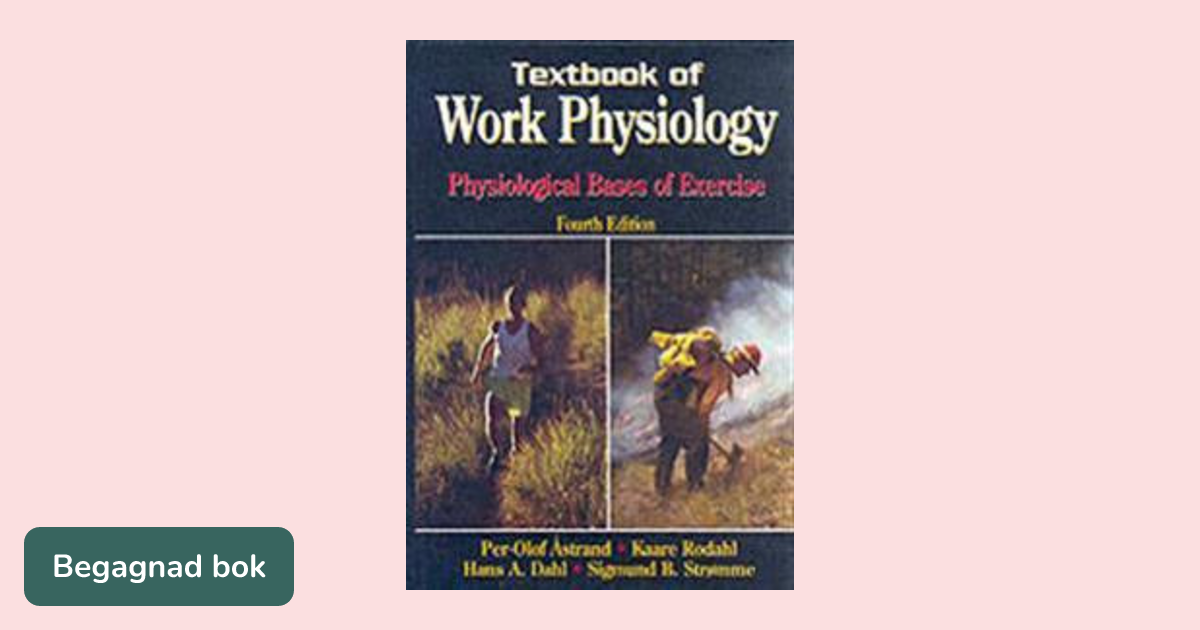 Textbook of work physiology : physiological bases of exercise - ISBN ...