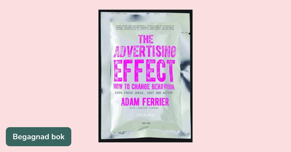 The advertising effect : how to change behaviour - ISBN 9780195593921 ...