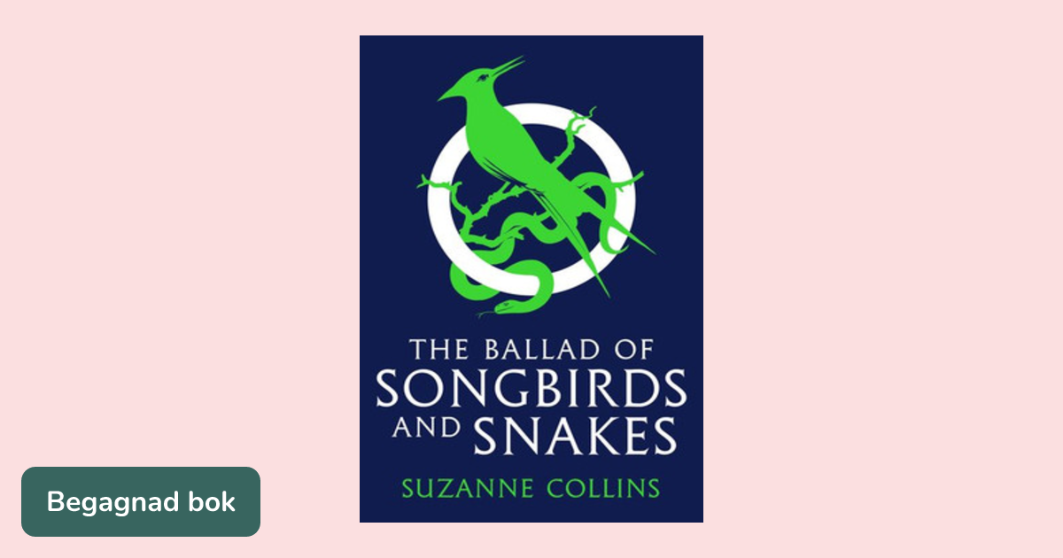 The Ballad of Songbirds and Snakes - ISBN 9780702309519 | Studentapan