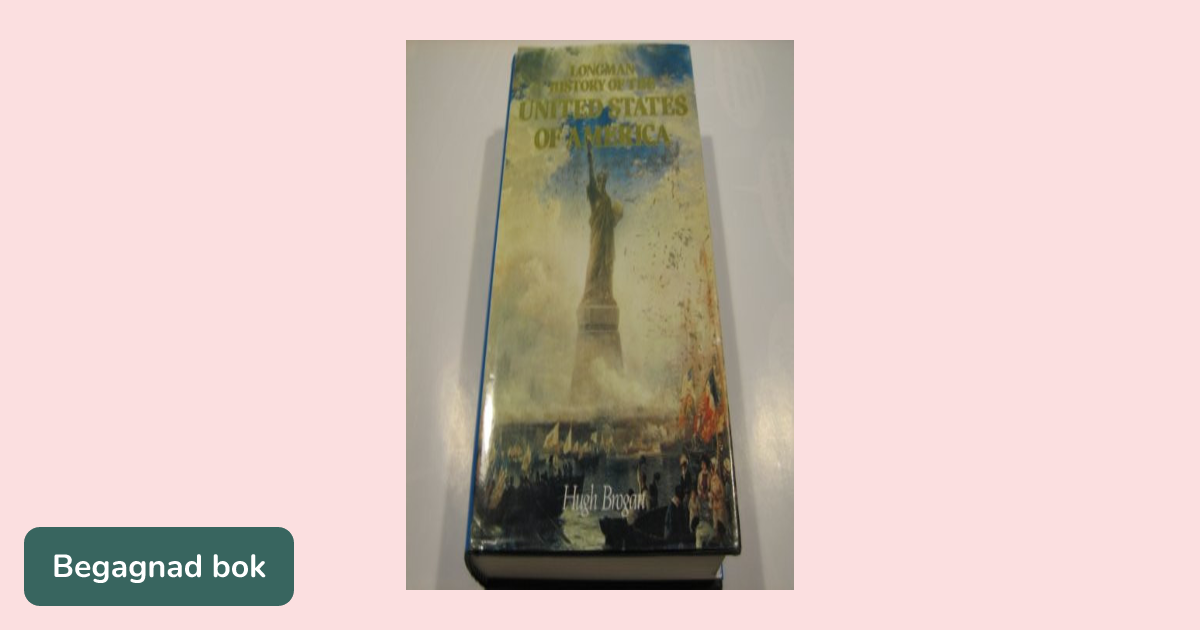 The Longman History of the United States of America - ISBN ...