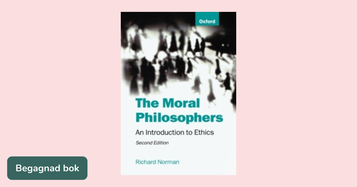 The Moral Philosophers: An Introduction to Ethics - ISBN 9780198752165 ...