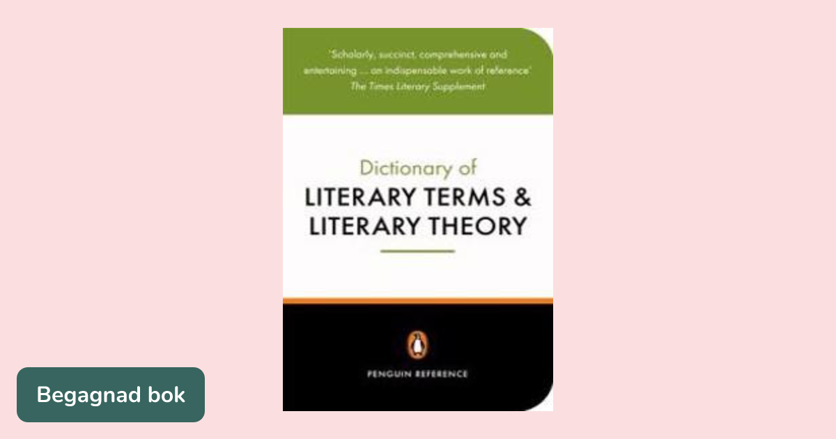 The Penguin dictionary of literary terms and literary theory - ISBN ...