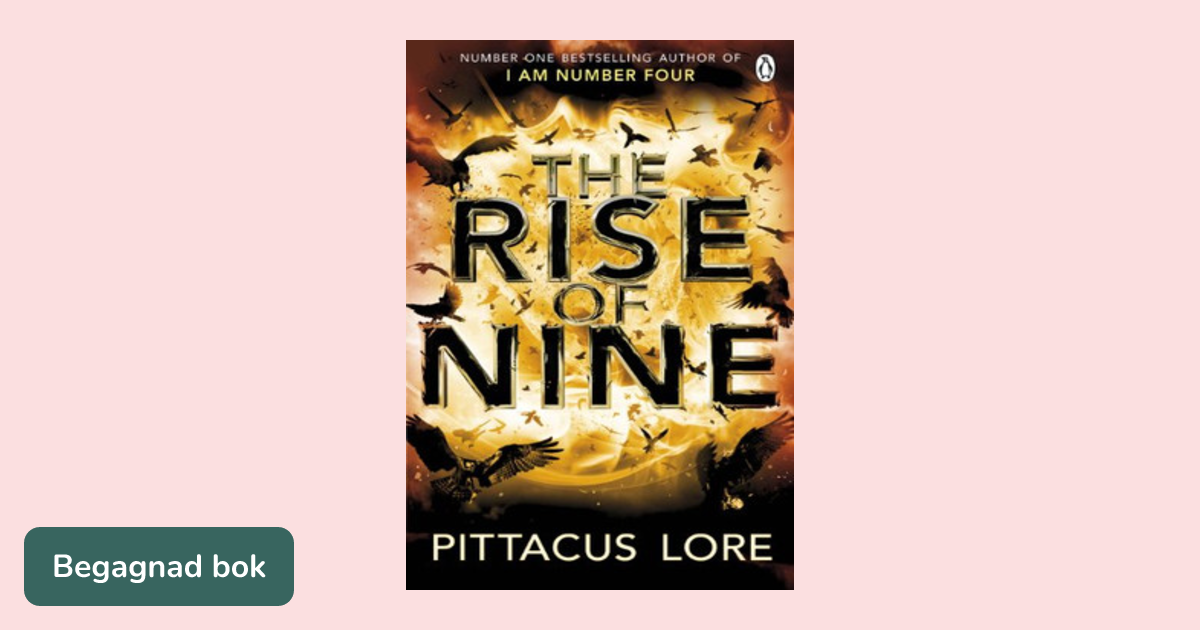 The Rise of Nine: Lorien Legacies Book 3 (The Lorien Legacies) - ISBN ...