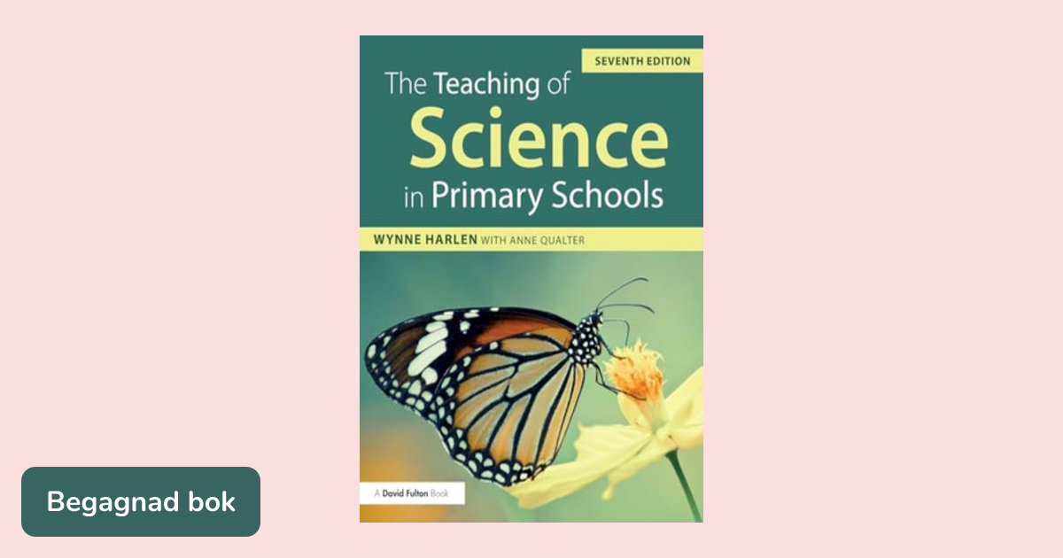 The teaching of science in primary schools - ISBN 9781138225725 ...