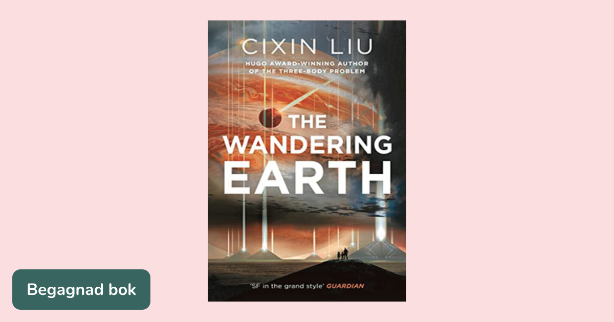 The Wandering Earth - ISBN 9781784978518 | Studentapan