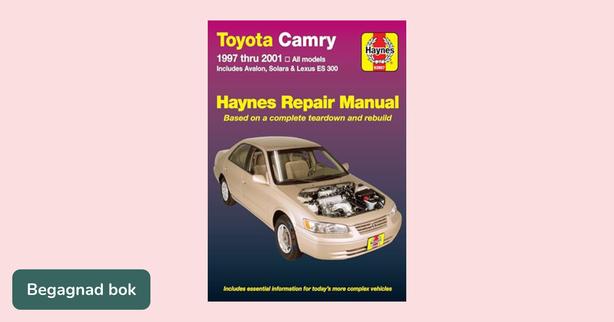 Toyota Camry (97-01) covering Solara (99-01), Avalon (97-01), & Lexus ...