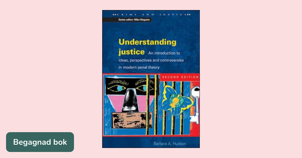 Understanding justice : an introduction to ideas, perspectives, and ...