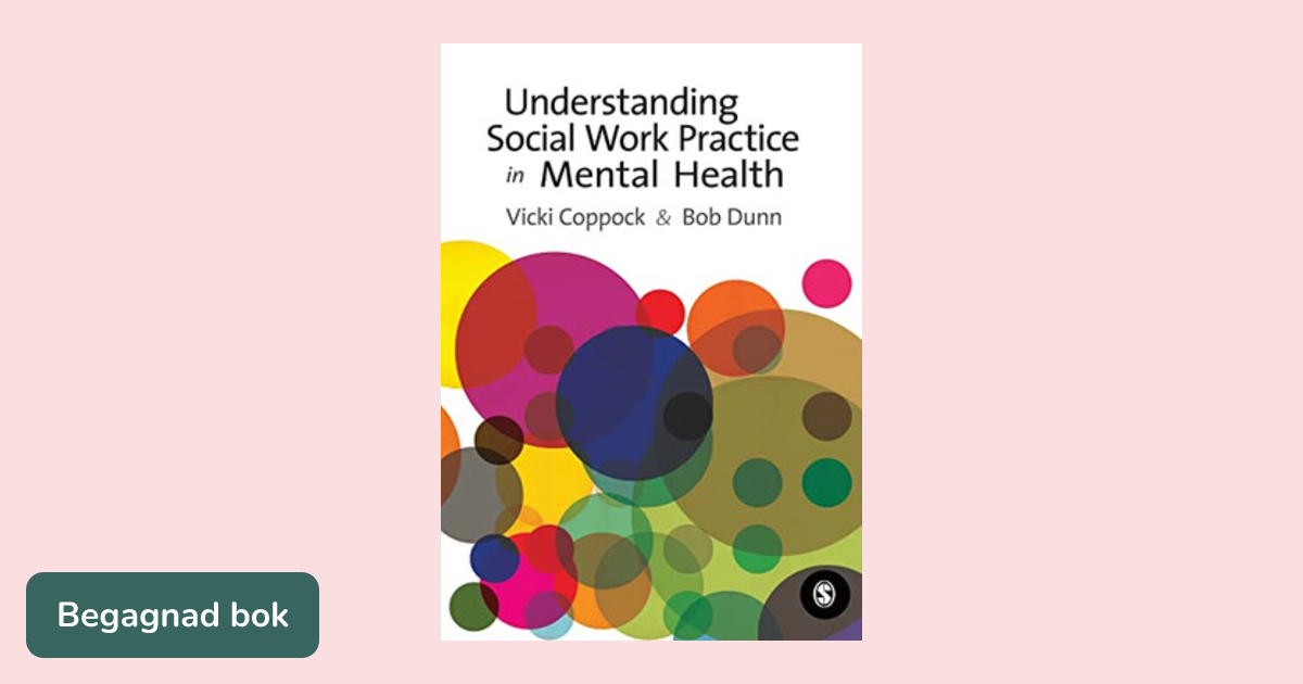 Understanding social work practice in mental health - ISBN ...