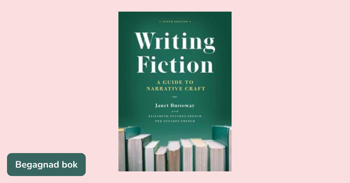 Writing fiction : a guide to narrative craft - ISBN 9780226616698 ...